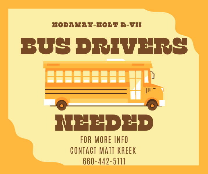 Nodaway-Holt R-VII - BUS DRIVERS NEEDED